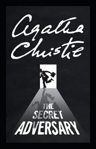 The Secret Adversary Annotated By Agatha Christie Goodreads The Secret Adversary Annotated By Agatha Christie Goodreads