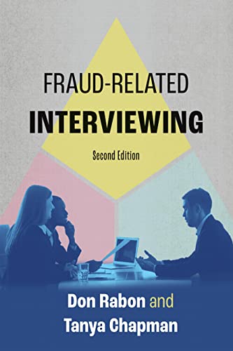 Fraud-Related Interviewing, Second Edition by Don Rabon | Goodreads