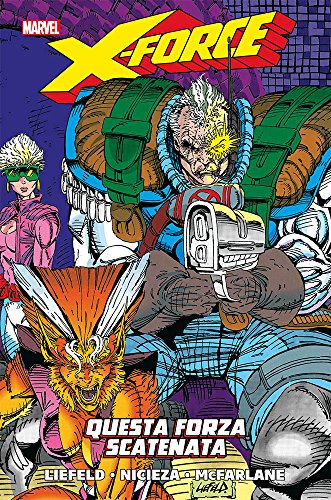 X-force by Rob Liefeld | Goodreads