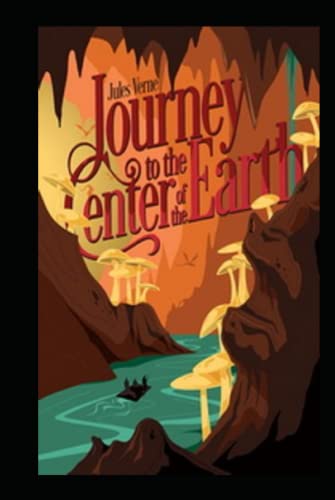 Journey to the Center of the Earth (Annotated Edition) by Jules Verne ...