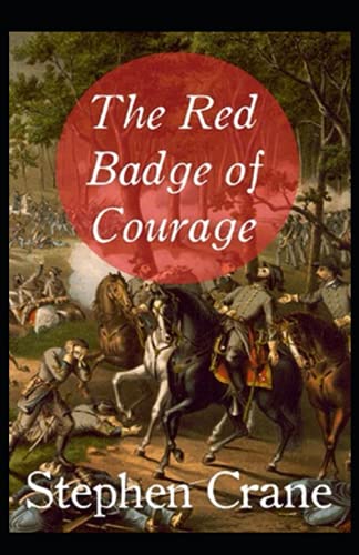 The Red Badge of Courage illustrated by Stephen Crane | Goodreads