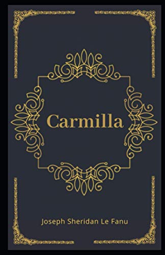 Carmilla Illustrated by J. Sheridan Le Fanu | Goodreads