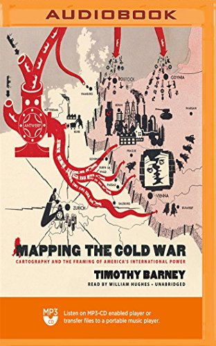 Mapping the Cold War by Timothy Barney | Goodreads