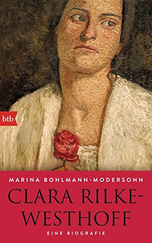 Clara Rilke - Westhoff (German Edition) by Marina Bohlmann-Modersohn ...