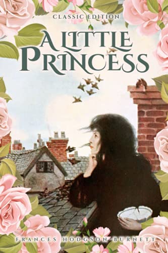 A Little Princess: With Original Illustrations by Frances Hodgson ...