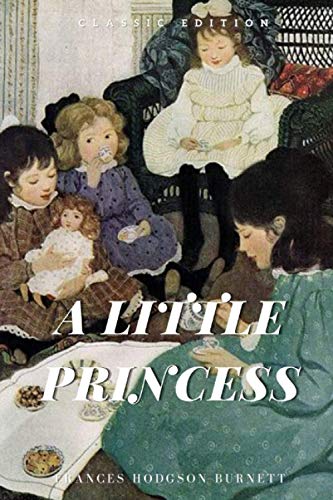 A Little Princess: With original illustrations by Frances Hodgson ...