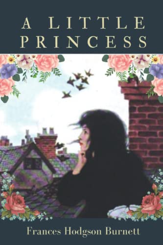 A Little Princess: With Illustrated by Frances Hodgson Burnett | Goodreads