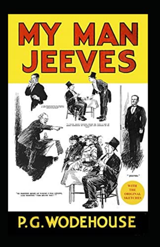 My Man Jeeves-Original Edition(Annotated) by P.G. Wodehouse | Goodreads