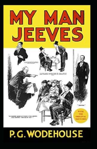 My Man Jeeves-Original Edition(Annotated) by P.G. Wodehouse | Goodreads