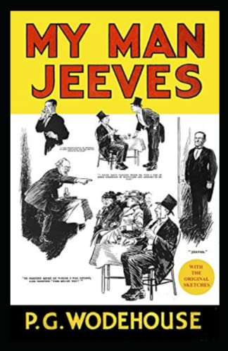 My Man Jeeves-Original Edition(Annotated) by P.G. Wodehouse | Goodreads