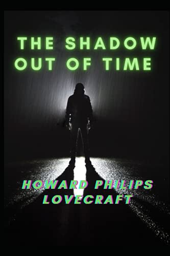 The Shadow out of Time annotated by H.P. Lovecraft | Goodreads