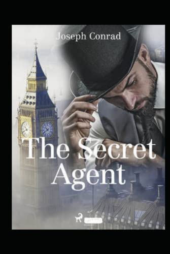The Secret Agent Annotated by Joseph Conrad | Goodreads