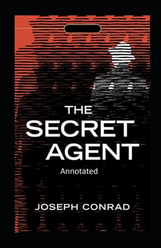 The Secret Agent-(Annotated) by Joseph Conrad | Goodreads