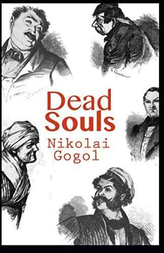 Dead Souls Annotated by Nikolai Gogol | Goodreads