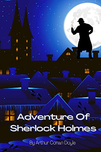 The Adventures of Sherlock Holmes: With original illustrations by ...