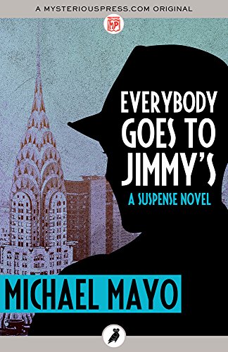 Everybody Goes to Jimmy's by Michael Mayo | Goodreads