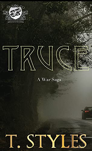 Truce: A War Saga (The Cartel Publications Presents) by T. Styles ...