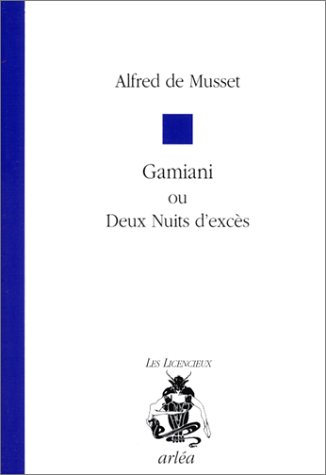 Gamiani ou Deux Nuits d'excès by Alfred de Musset | Goodreads