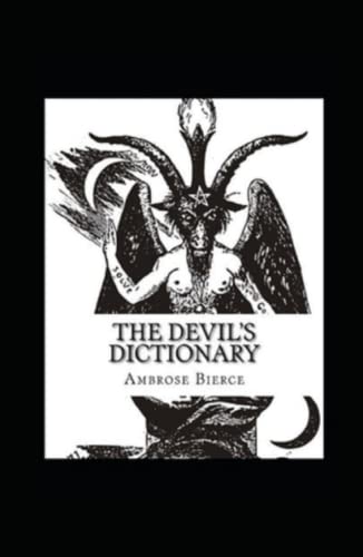 The Devil's Dictionary:Classic Edition(Annotated) by Ambrose Bierce ...