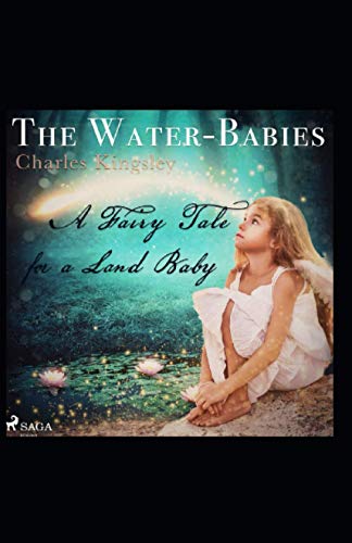 The Water-Babies:Classic Edition(Annotated) by Charles Kingsley | Goodreads