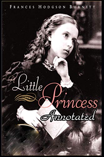 A Little Princess(annotated) by Frances Hodgson Burnett | Goodreads