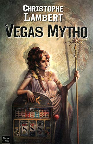 Vegas Mytho (RENDEZ VOUS AIL) (French Edition) by Christophe Lambert ...