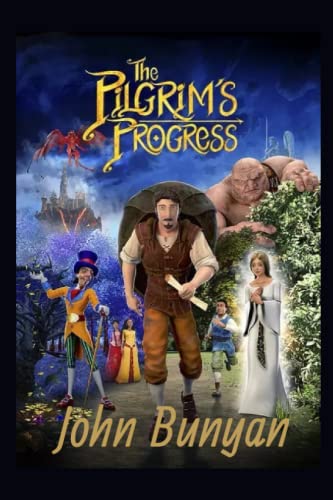 The Pilgrim's Progress: Illustrated by John Bunyan | Goodreads