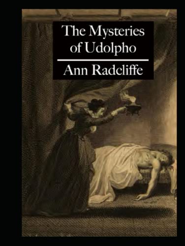 The Mysteries of Udolpho Annotated by Ann Radcliffe | Goodreads