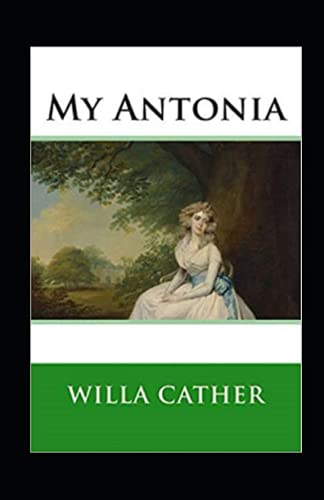 My Ántonia Annotated by Willa Cather | Goodreads