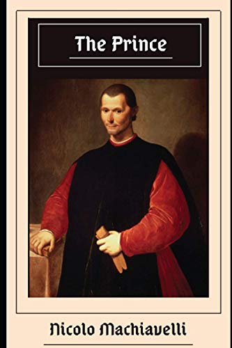 The Prince: (illustrated) by Niccolò Machiavelli | Goodreads