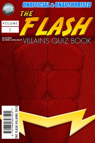 The Flash Villains Quiz Book by Wayne Wheelwright | Goodreads