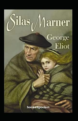Silas Marner_Original Edition(Annotated) by George Eliot | Goodreads