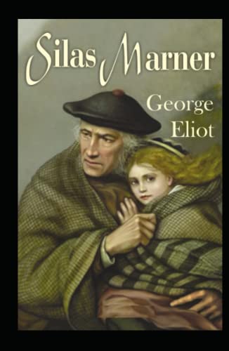 Silas Marner_Original Edition(Annotated) by George Eliot | Goodreads