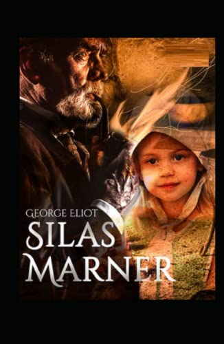 Silas Marner_Original Edition(Annotated) by George Eliot | Goodreads
