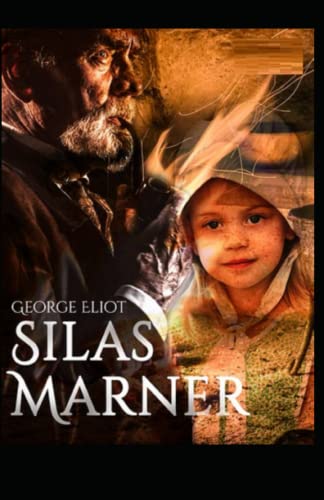 Silas Marner_Original Edition(Annotated) by George Eliot | Goodreads