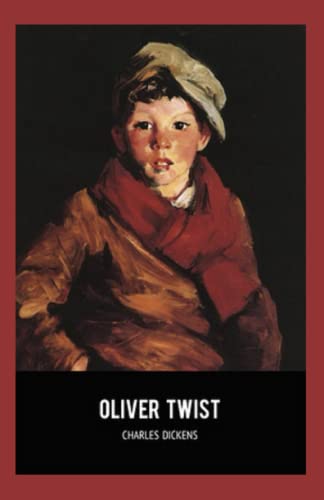 Oliver Twist Annotated by Charles Dickens | Goodreads
