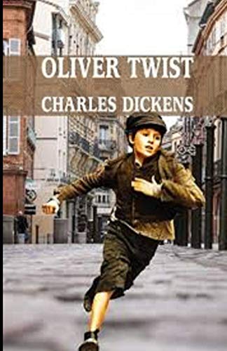 Oliver Twist Annotated by Charles Dickens | Goodreads