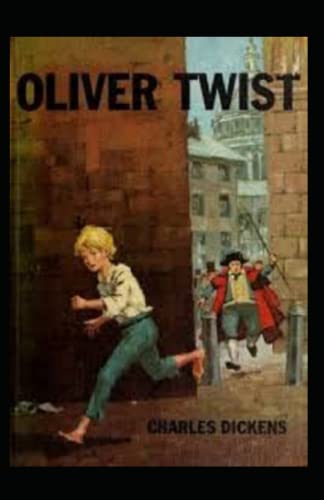 Oliver Twist Annotated by Charles Dickens | Goodreads