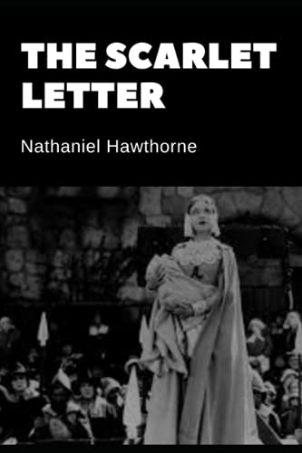 THE SCARLET LETTER (Annotated) by Nathaniel Hawthorne | Goodreads