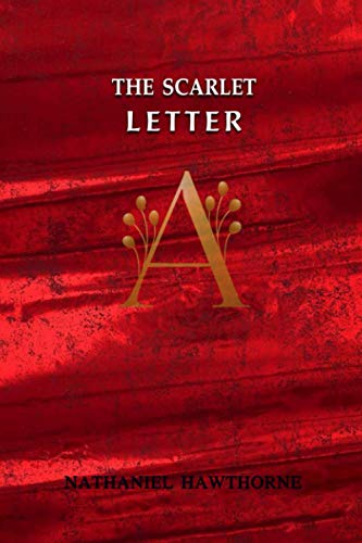 The Scarlet Letter: Annotated by Nathaniel Hawthorne | Goodreads