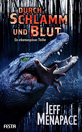 Durch Schlamm und Blut by Jeff Menapace | Goodreads