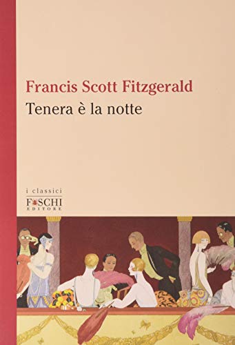 Tenera ? la notte by F. Scott Fitzgerald | Goodreads
