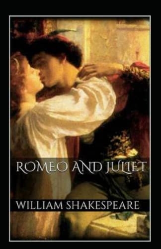Romeo and Juliet Annotated by William Shakespeare | Goodreads