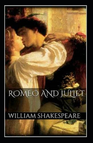 Romeo and Juliet Annotated by William Shakespeare | Goodreads