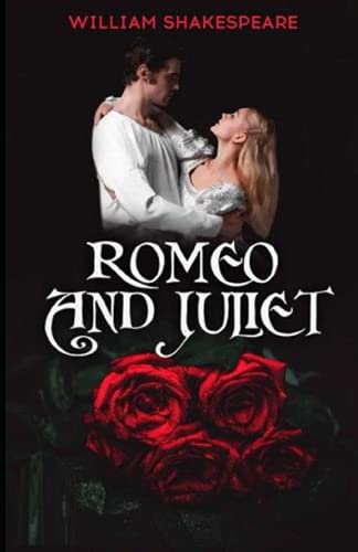 Romeo and Juliet Annotated by William Shakespeare | Goodreads
