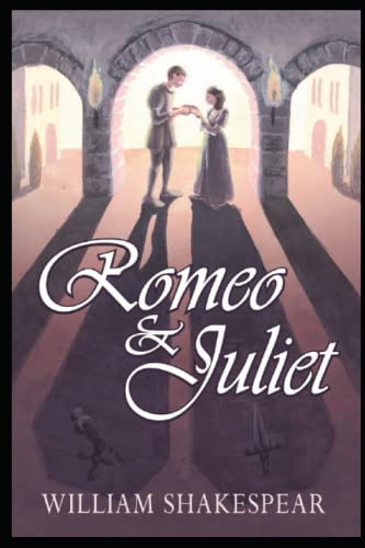 Romeo and Juliet Annotated by William Shakespeare | Goodreads