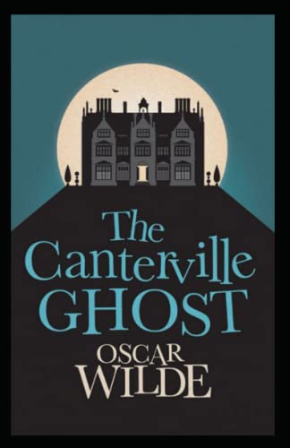 The Canterville Ghost Annotated by Oscar Wilde | Goodreads