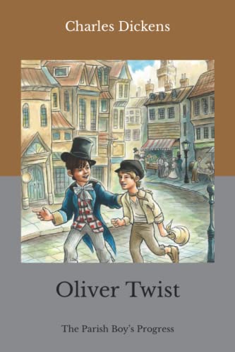 Oliver Twist: The Parish Boy’s Progress by Charles Dickens | Goodreads