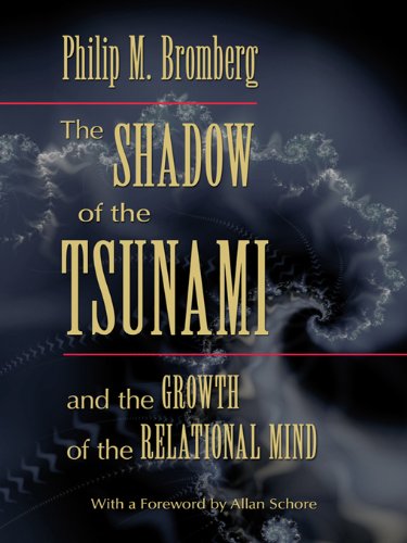 The Shadow of the Tsunami: and the Growth of the Relational Mind by ...