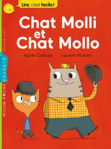 Chat Molli et Chat Mollo (Milan poussin) by Agnès Cathala | Goodreads